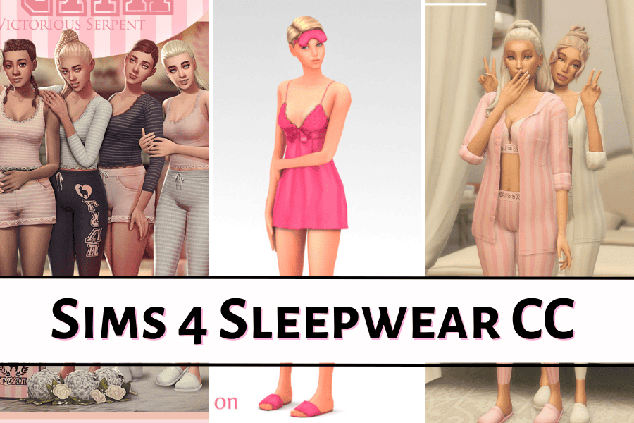 29+ Cozy Sims 4 Sleepwear CC (Pajamas CC, Nightgown CC, and More)